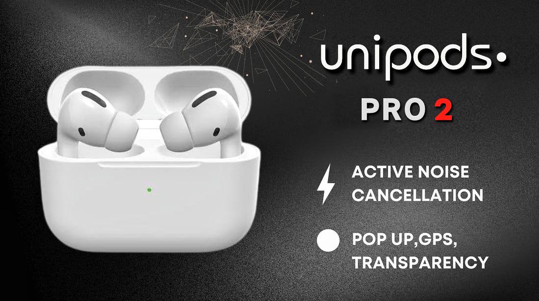 Unipods Pro 2 ( ANC )™ – Unipods Official